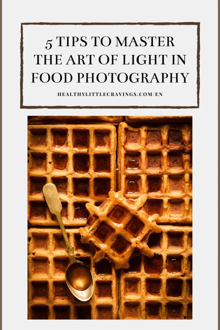 Light In Food Photography / 5 Tips To Master It